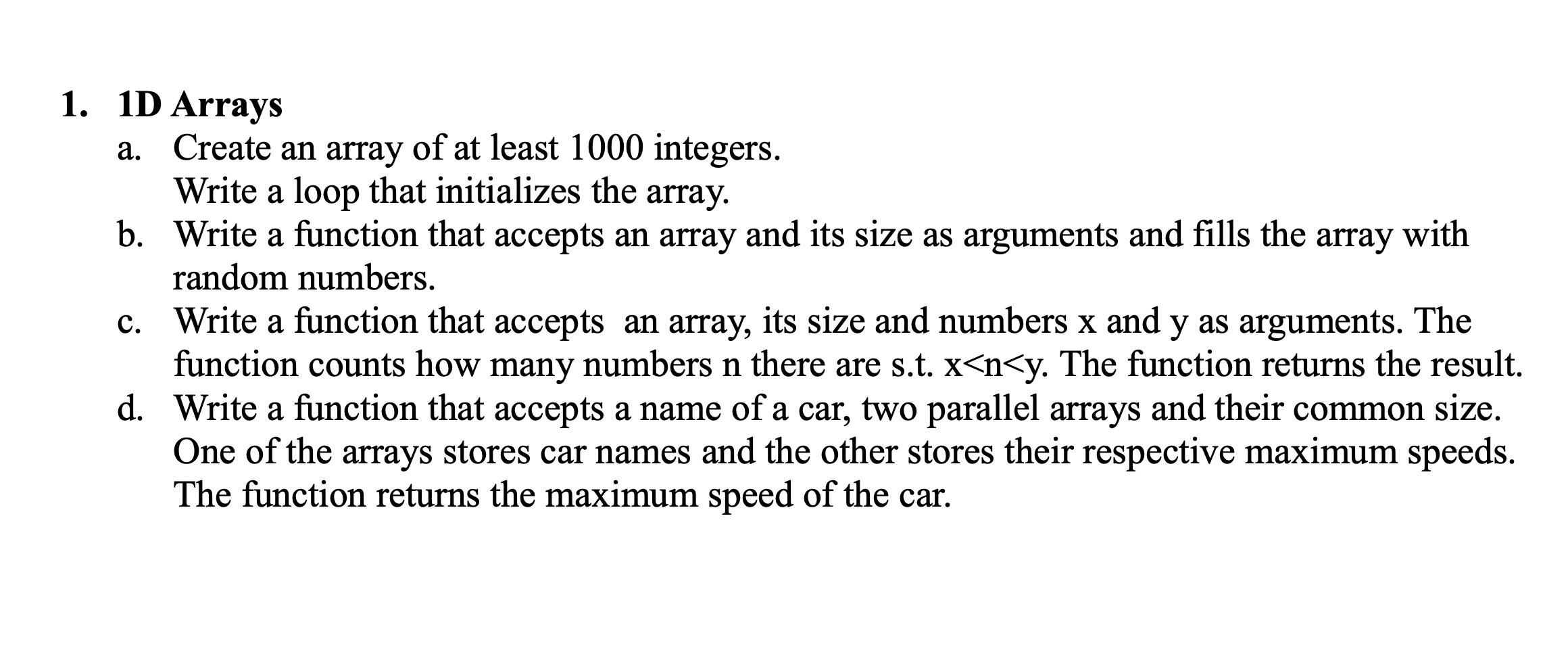 Solved 1. 1D Arrays a. Create an array of at least 1000 | Chegg.com
