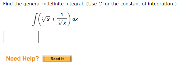 Solved Find the general indefinite integral. (Use C for the | Chegg.com