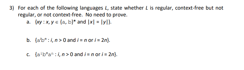 Solved 3) For each of the following languages L, state | Chegg.com