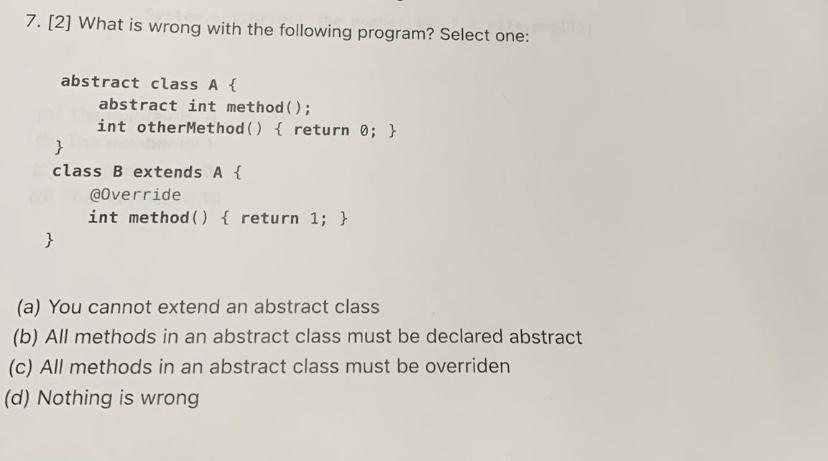 Solved 7. [2] What is wrong with the following program? | Chegg.com