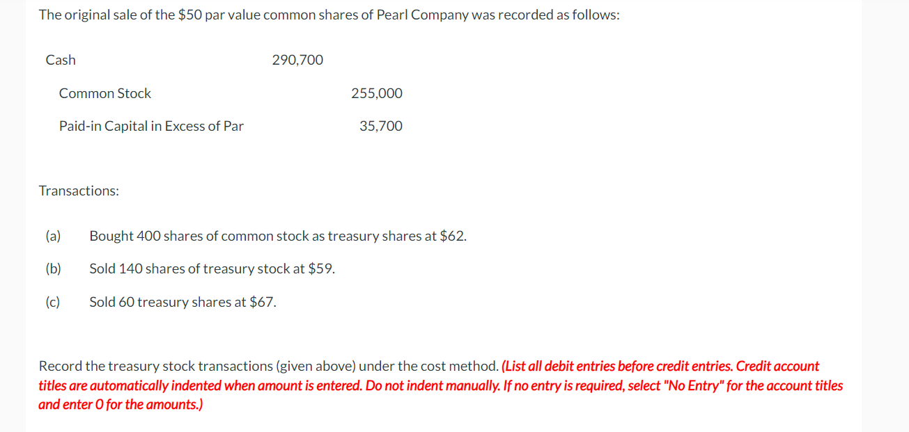 Solved The original sale of the $50 par value common shares | Chegg.com