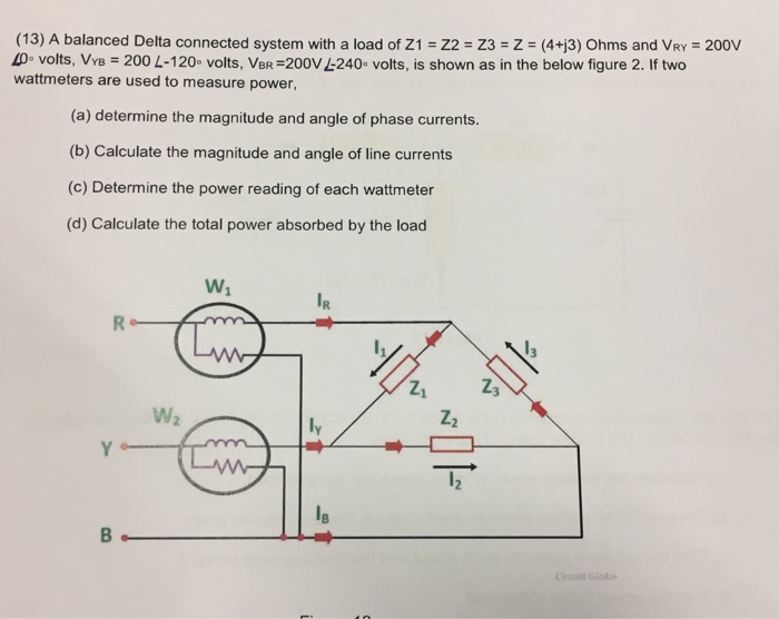 Solved A balanced Delta connected system with a load of Z1 = | Chegg.com