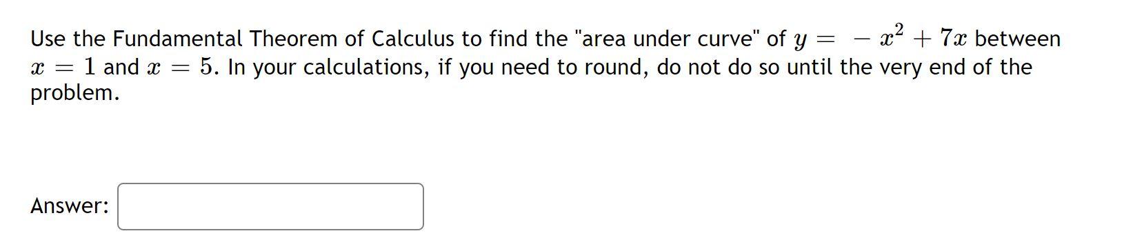 Solved Use the Fundamental Theorem of Calculus to find the | Chegg.com