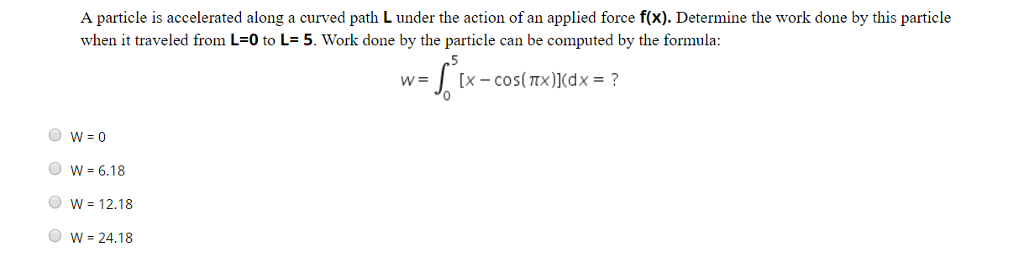 Solved A particle is accelerated along a curved path L under | Chegg.com