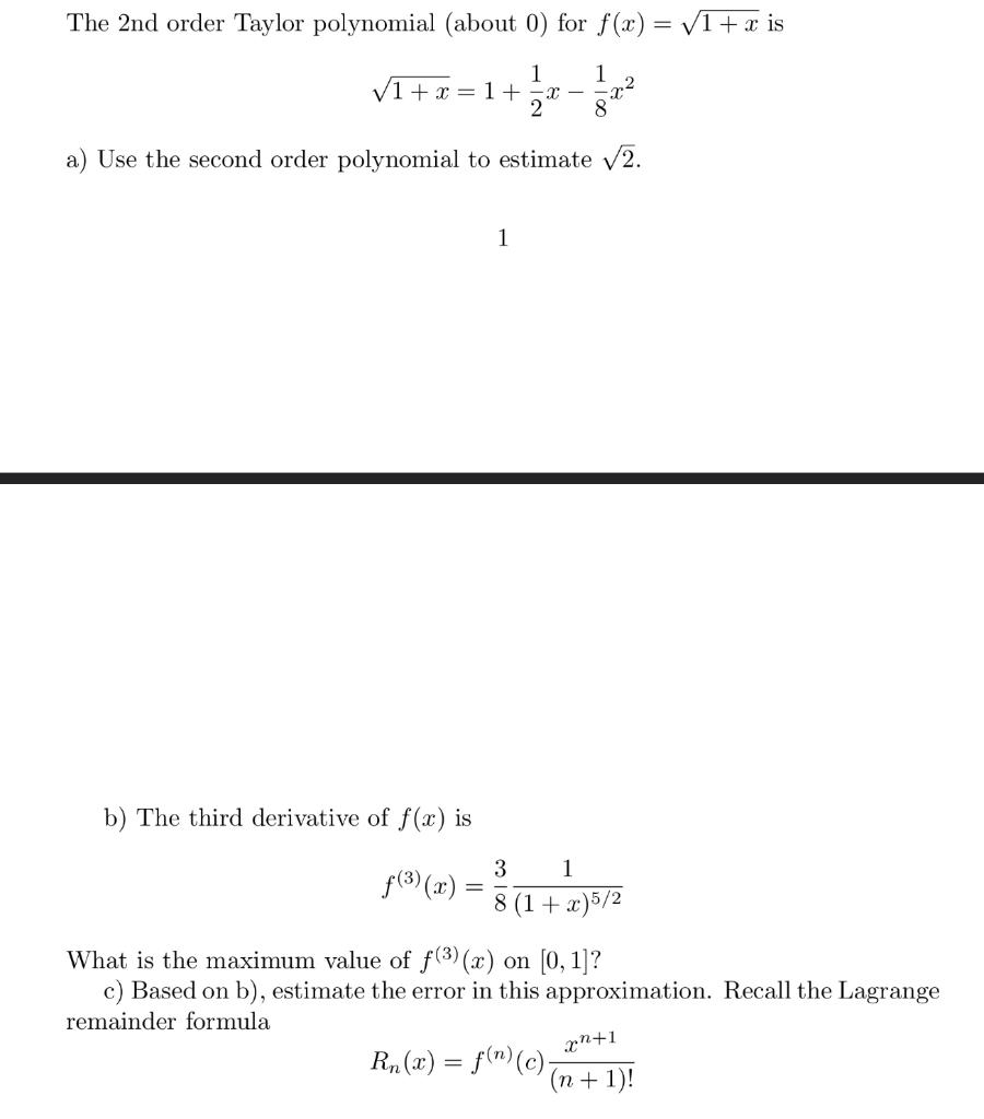 Solved The 2nd order Taylor polynomial (about 0 ) for | Chegg.com
