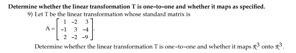 Solved Determine whether the linear transformation T is | Chegg.com
