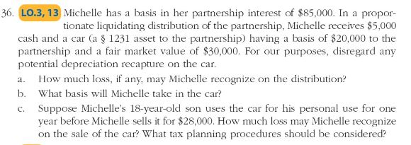 Solved 36. LO.3, 13 Michelle has a basis in her partnership | Chegg.com