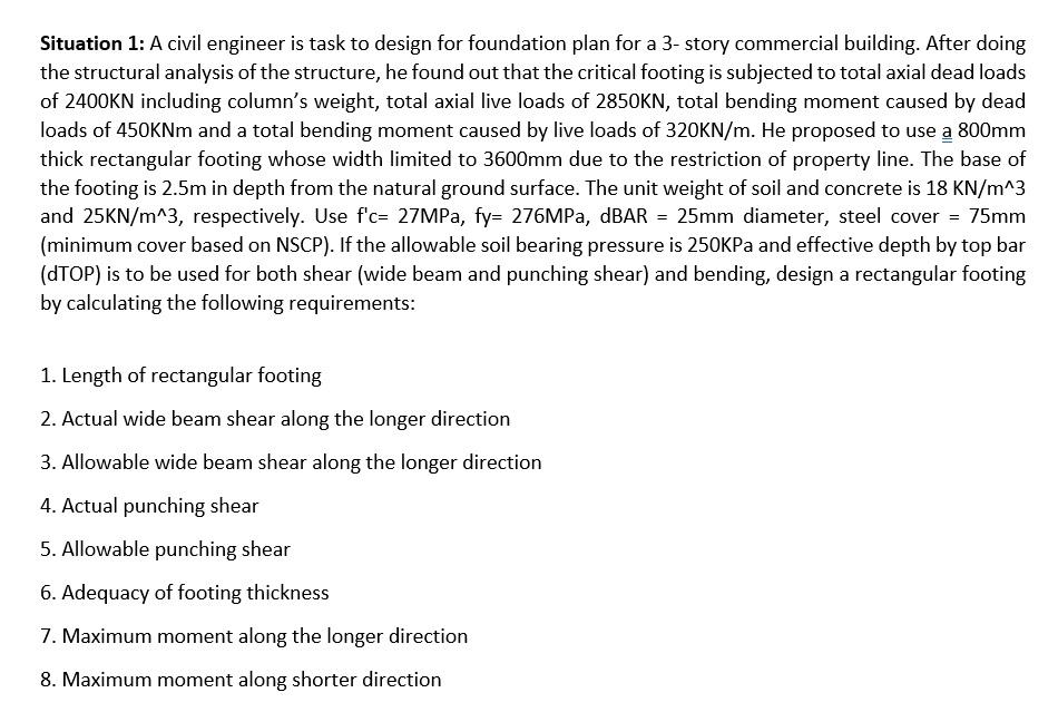 Solved Situation 1: A civil engineer is task to design for | Chegg.com