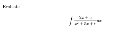 Solved Evaluate ∫x2 5x 62x 5dx