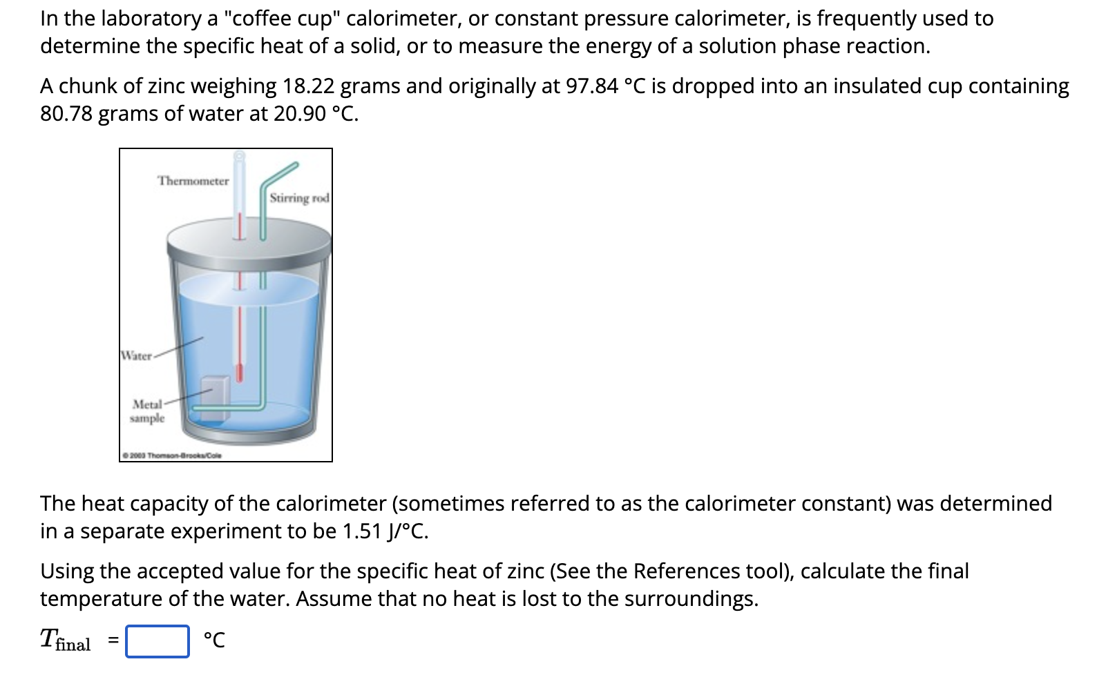 Solved In the laboratory a "coffee cup" calorimeter, or | Chegg.com