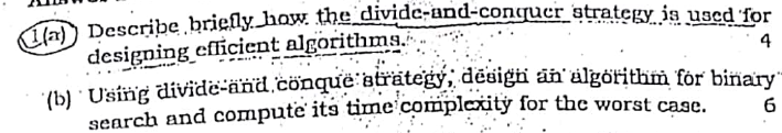 Solved (1(a) Describe brielly how the divide-and-conquer | Chegg.com