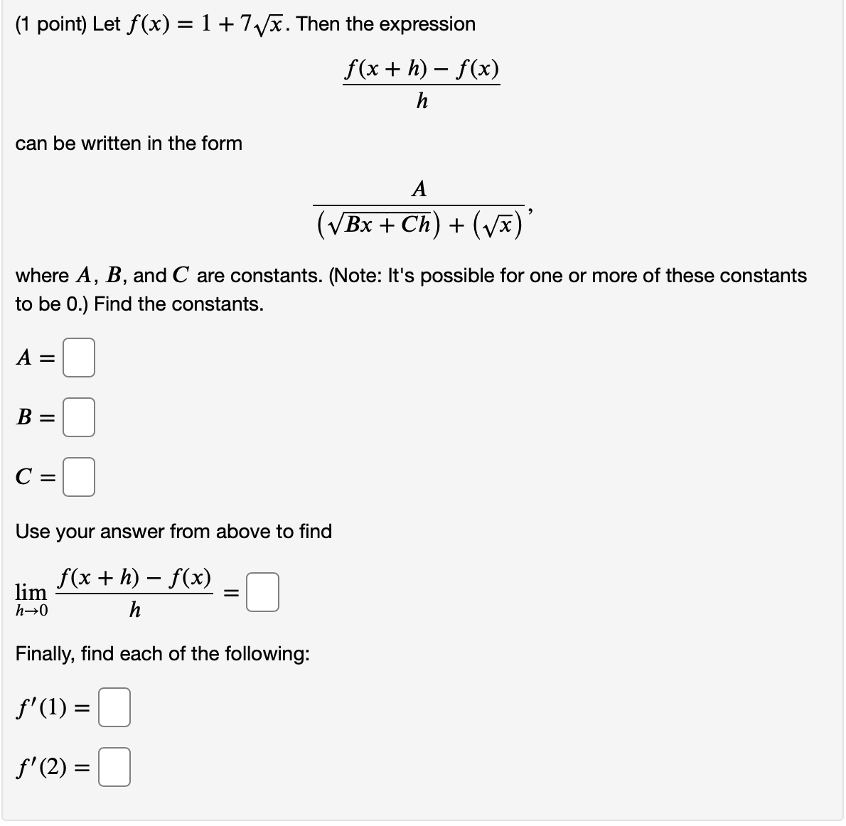 Solved (1 point) Let f(x)=1+7x. Then the expression | Chegg.com