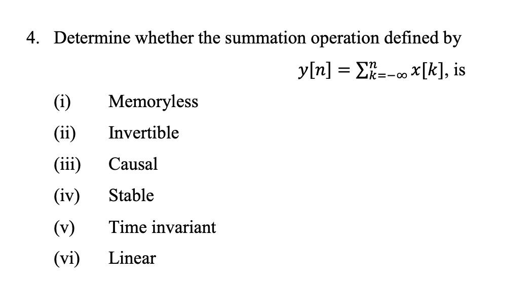 Solved 4. Determine whether the summation operation defined | Chegg.com