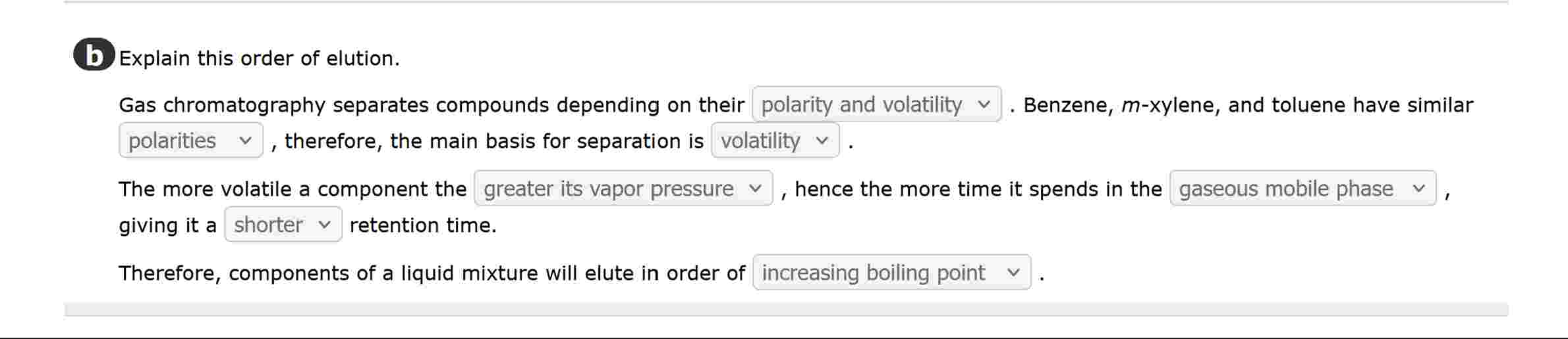 High Quality SOLUTION b Explain this order of elution.Gas ...