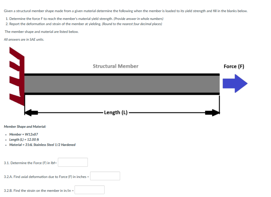 Solved Given a structural member shape made from a given | Chegg.com