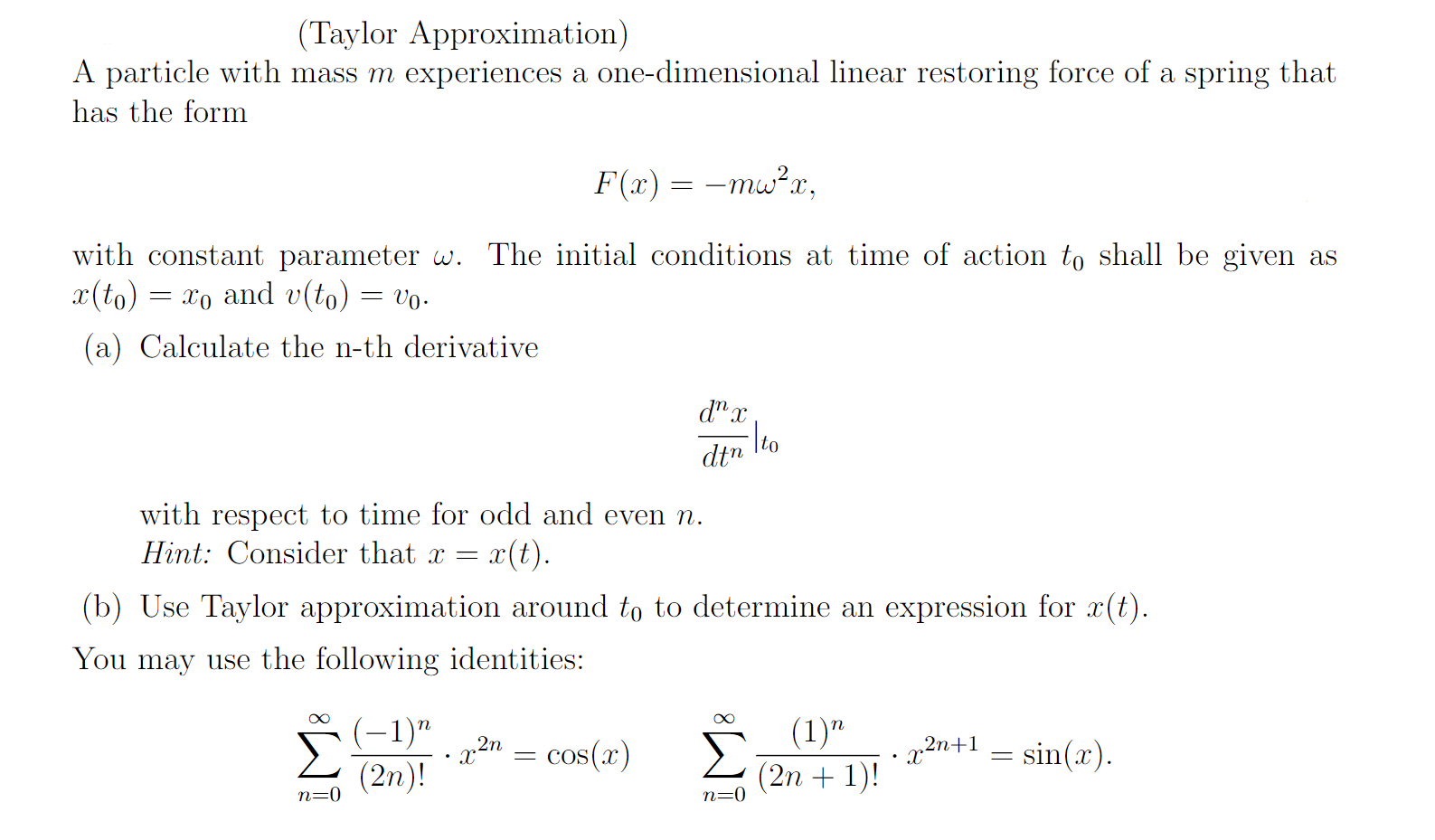 Solved (Taylor Approximation) A particle with mass m | Chegg.com
