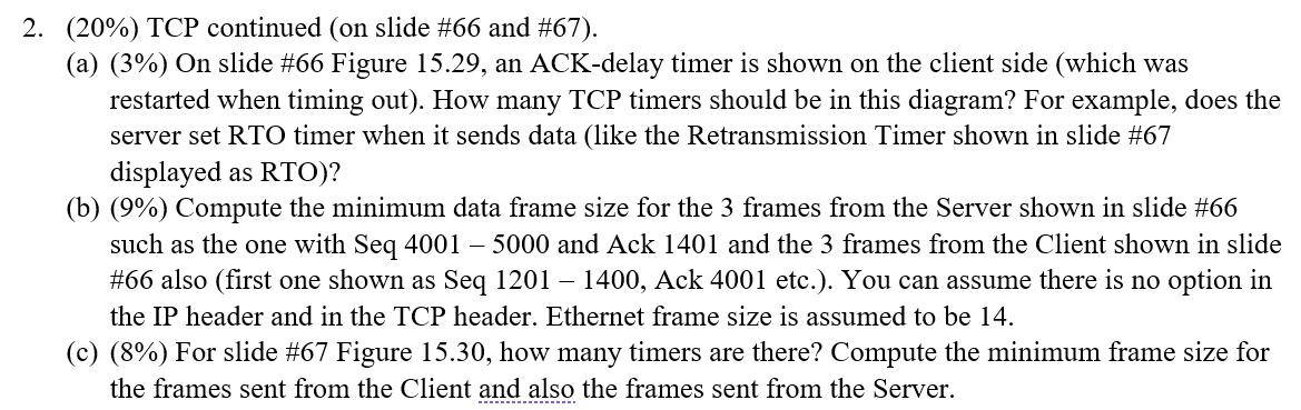 2. (20%) TCP continued (on slide #66 and #67). (a) | Chegg.com