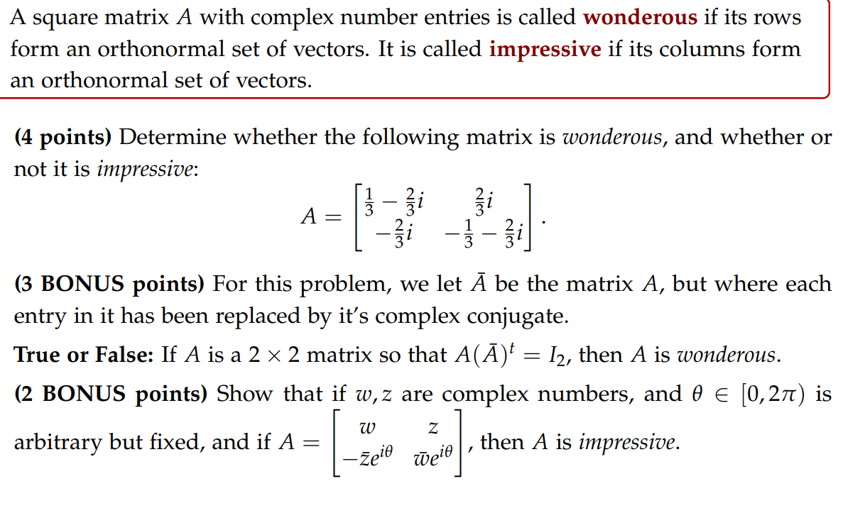 Solved A square matrix A with complex number entries is | Chegg.com