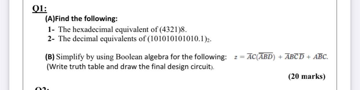 Solved Q1: (A)Find the following: 1- The hexadecimal | Chegg.com