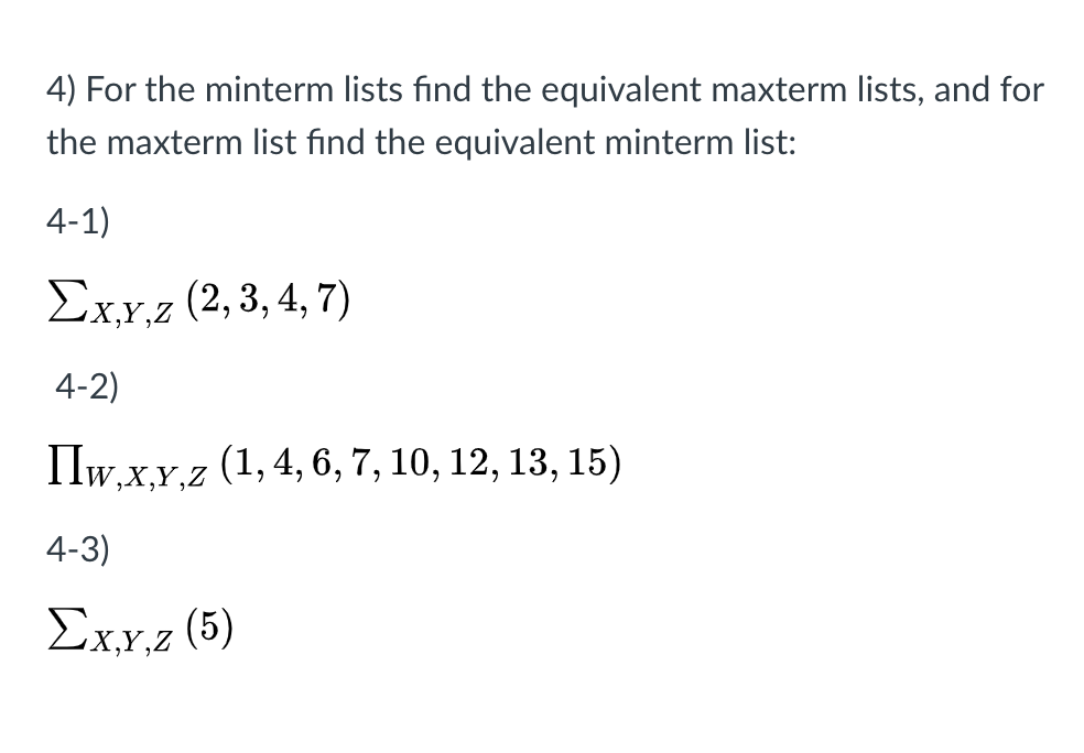 Solved 4) For the minterm lists find the equivalent maxterm | Chegg.com