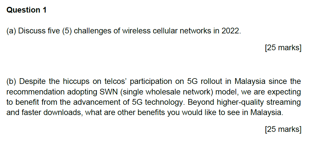 Solved (a) Discuss five (5) challenges of wireless cellular | Chegg.com