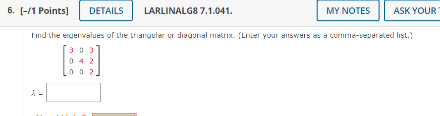 Solved Find the eigenvalues of the triangular or diagonal | Chegg.com