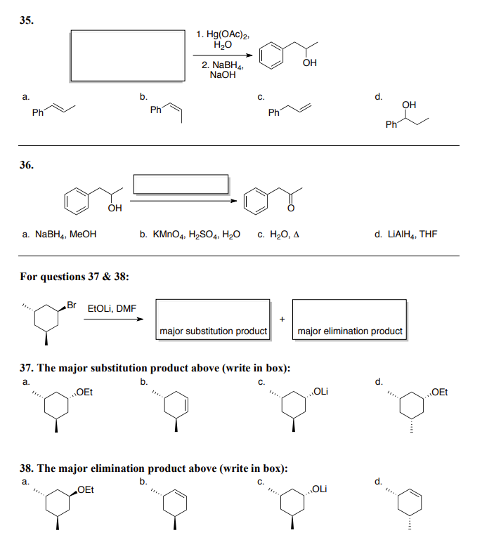Solved 35. 1. Hg(OAC)2 H20 OH 2. NaBH4; NaOH a. C. d. b. Ph | Chegg.com