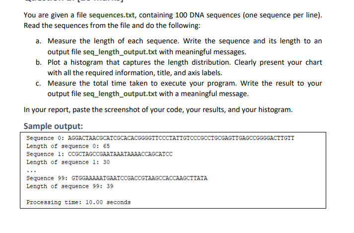 Solved You are given a file sequences.txt, containing 100 | Chegg.com