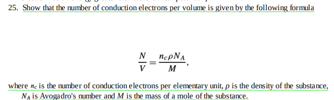 Solved 25. Show that the number of conduction electrons per | Chegg.com