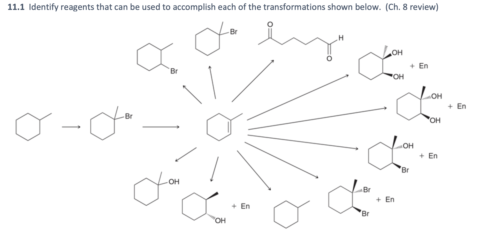Solved 11.1 Identify reagents that can be used to accomplish | Chegg.com
