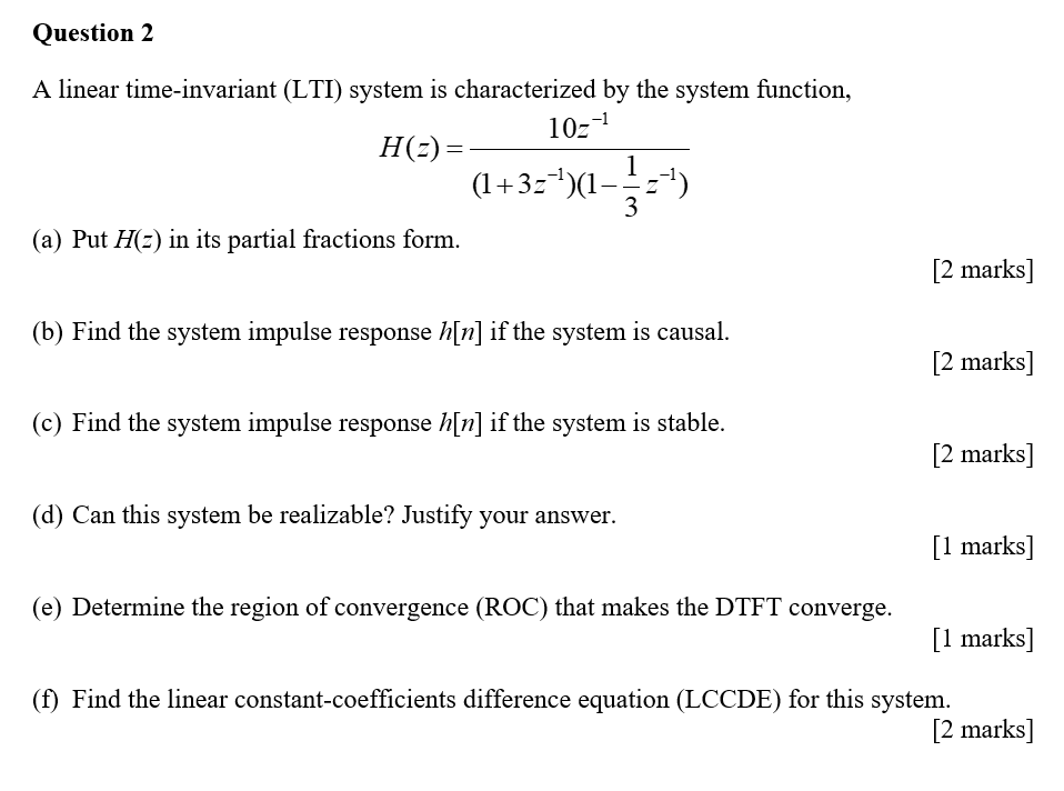 Solved Question 2 A linear time-invariant (LTI) system is | Chegg.com
