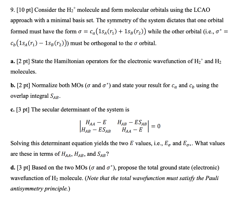 Solved 9. [10 pt] Consider the H2+ molecule and form | Chegg.com