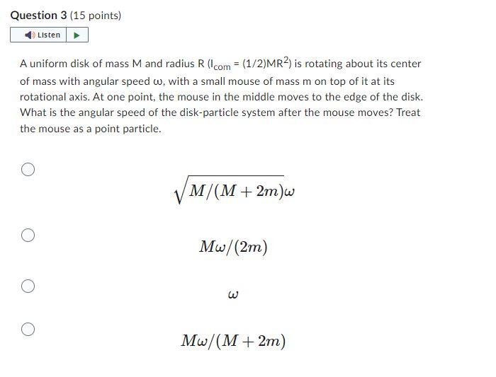Solved A uniform disk of mass M and radius R(Icom =(1/2)MR2) | Chegg.com