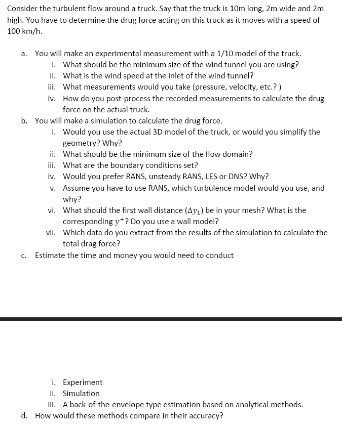 Solved Consider the turbulent flow around a truck. Say that | Chegg.com