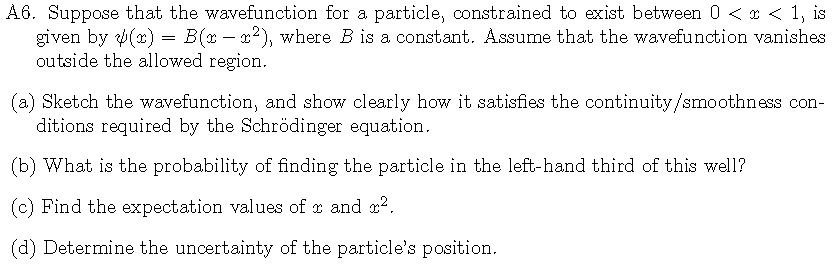 Solved A6. Suppose that the wavefunction for a particle, | Chegg.com