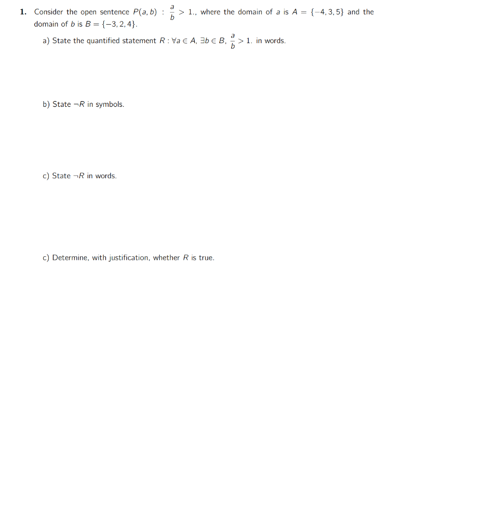 Solved Consider the open sentence P(a,b):ba>1., where the | Chegg.com
