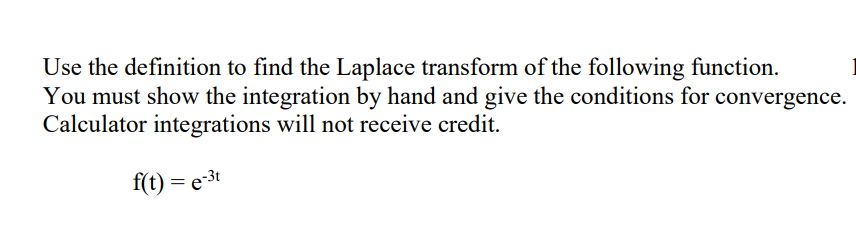 Solved Use the definition to find the Laplace transform of | Chegg.com
