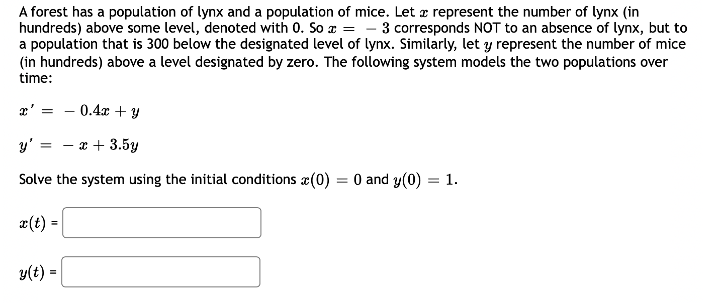 Solved A forest has a population of lynx and a population of | Chegg.com