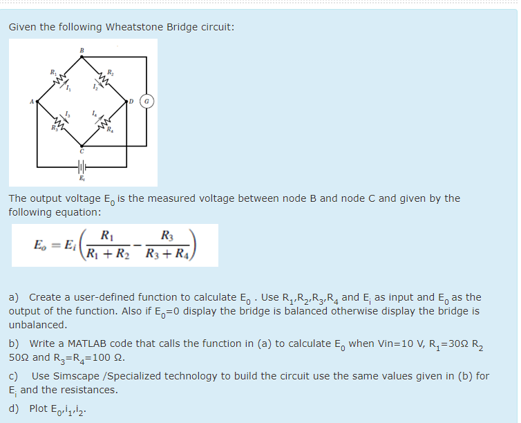 Solved Given the following Wheatstone Bridge circuit: B w RA | Chegg.com
