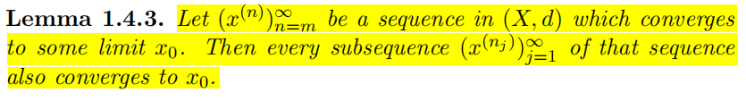 Solved Lemma 1.4.3. Let (x(n))n=m∞ be a sequence in (X,d) | Chegg.com