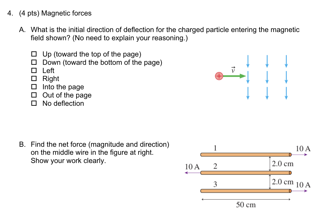 Solved (4 ﻿pts) ﻿Magnetic forcesA. ﻿What is the initial | Chegg.com