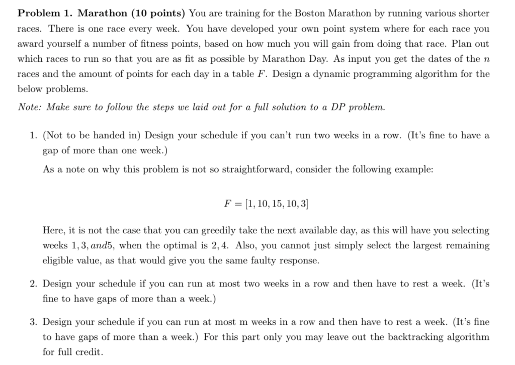 Solved Problem 1. Marathon (10 points) You are training for | Chegg.com