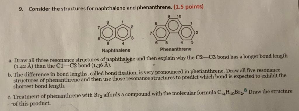 Solved 9. Consider the structures for naphthalene and | Chegg.com