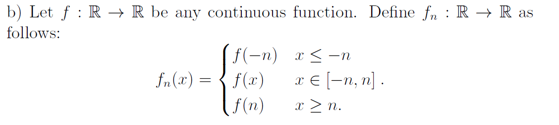 Solved Prove fn to f pointwise on R and fn is bounded and | Chegg.com