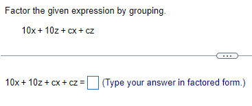 Solved Factor the given expression by grouping. | Chegg.com