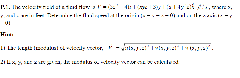 Solved P.1. The velocity field of a fluid flow is | Chegg.com