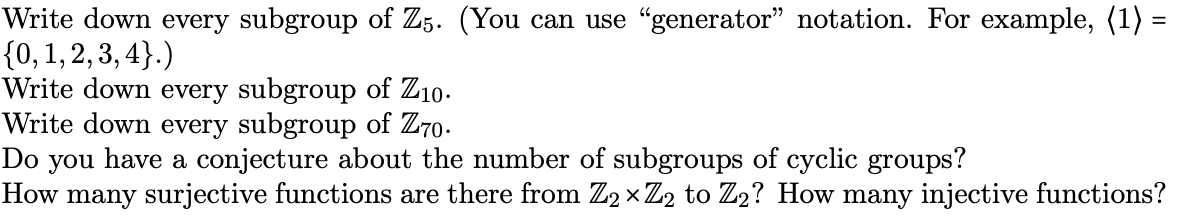 Solved Write down every subgroup of Z5. (You can use | Chegg.com