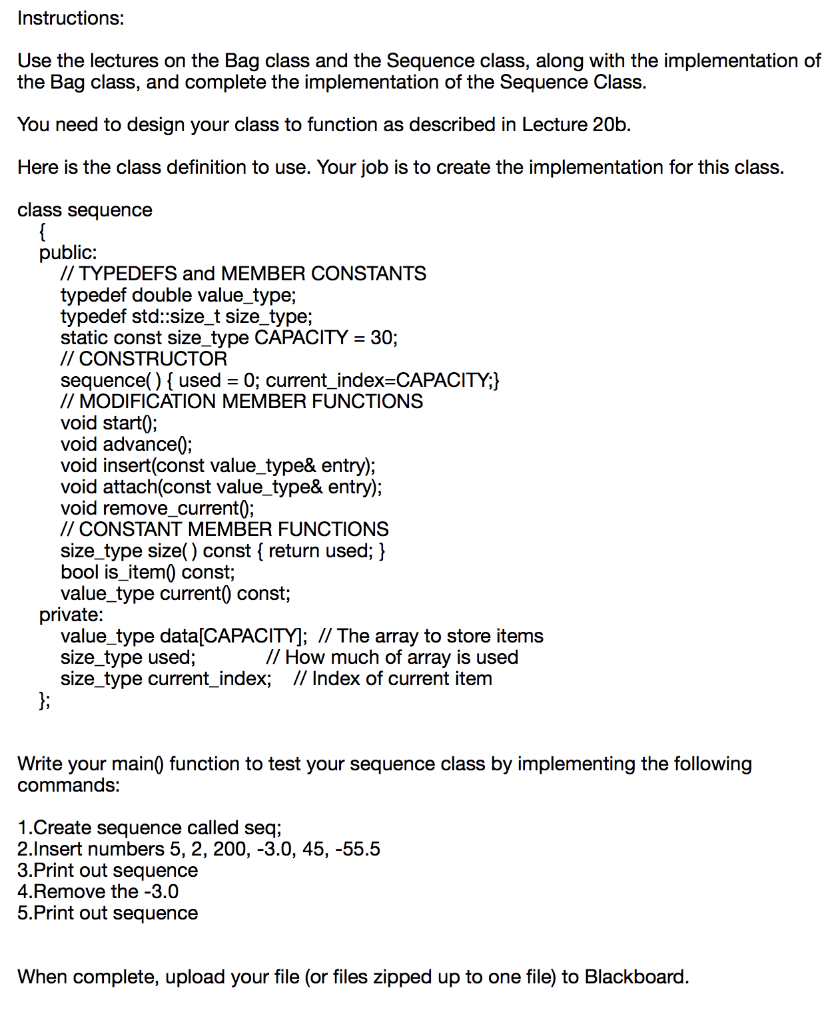 Solved Instructions: Use the lectures on the Bag class and | Chegg.com