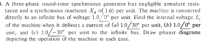Solved . A three-phase round-rotor synchronous generator has | Chegg.com