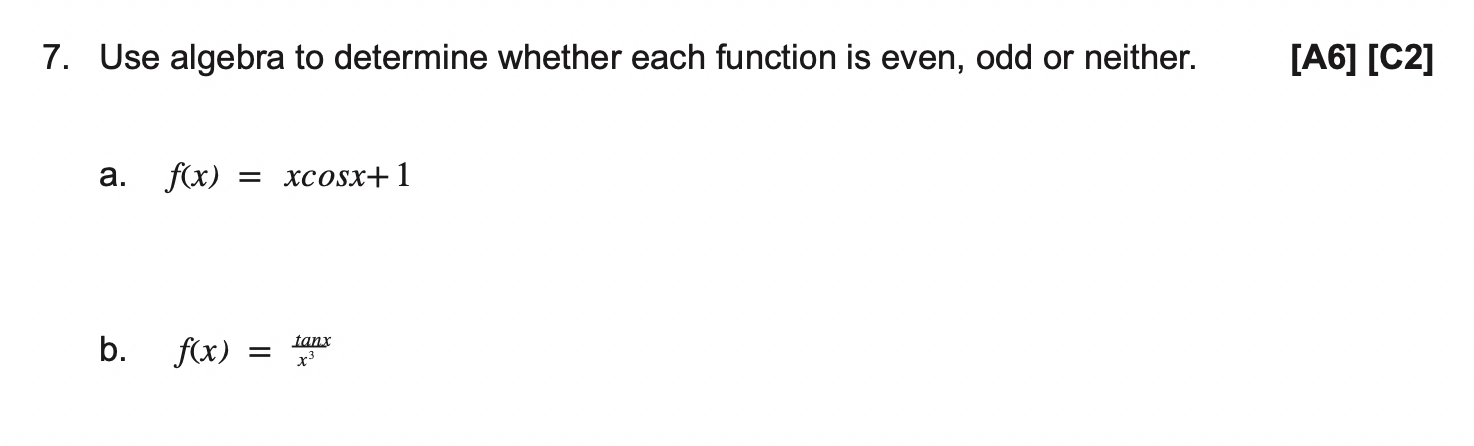 Solved Use algebra to determine whether each function is | Chegg.com